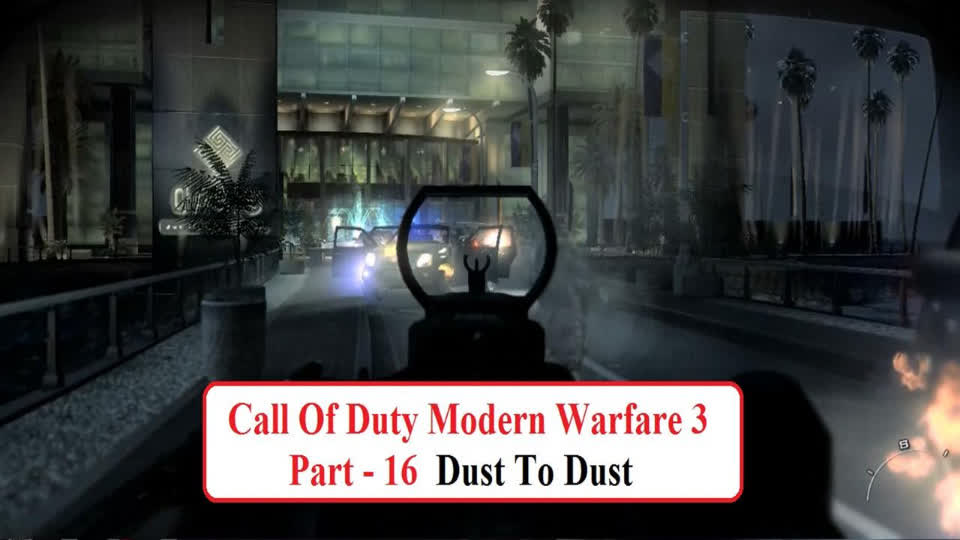 Call Of Duty Modern Warfare 3 Part - 16 Dust To Dust (End) : By SENG ...